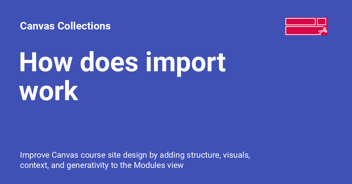 How does import work - Canvas Collections